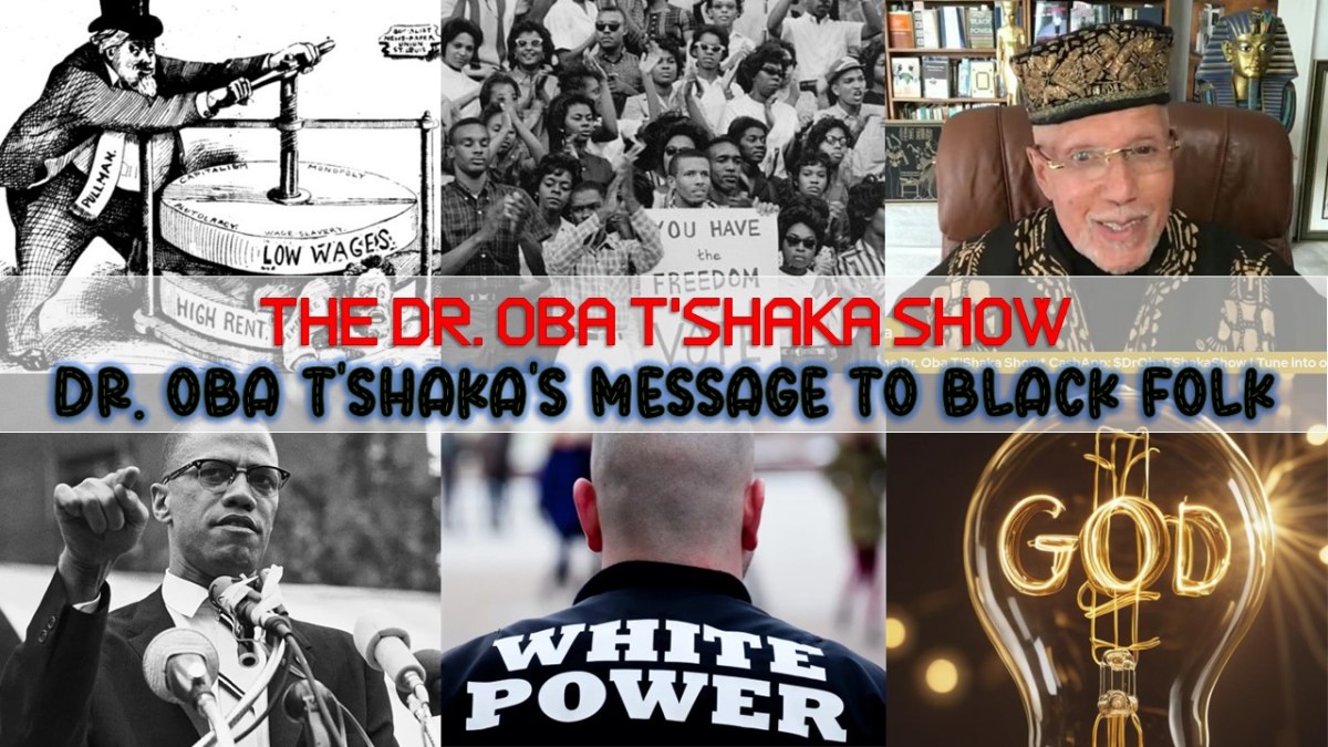NEW EP, Dr. Oba T’Shaka’s Message To Black Folk (Wo’se Community ...